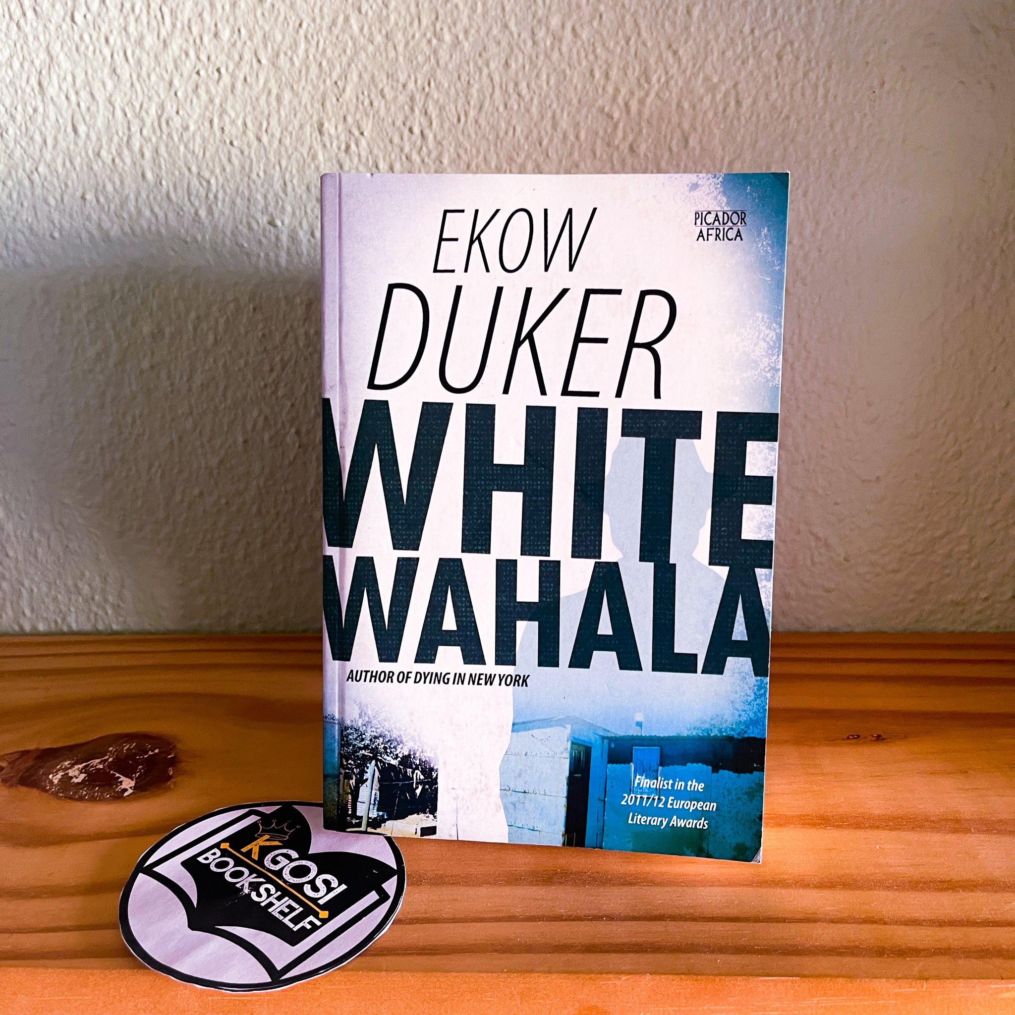 White Wahala by Ekow Duker – Kgosi Bookshelf
