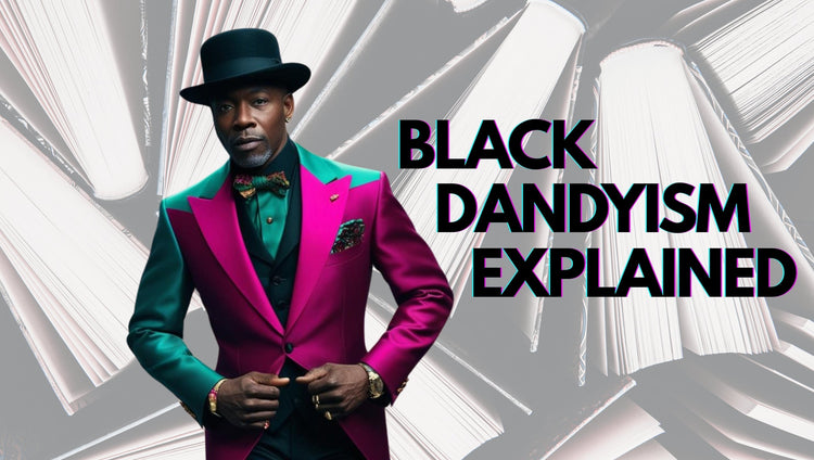 Black Dandyism Explained – Kgosi Bookshelf